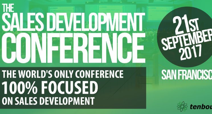 Join The Sales Development Conference: Sept 21st In SF | Sales Bootcamp